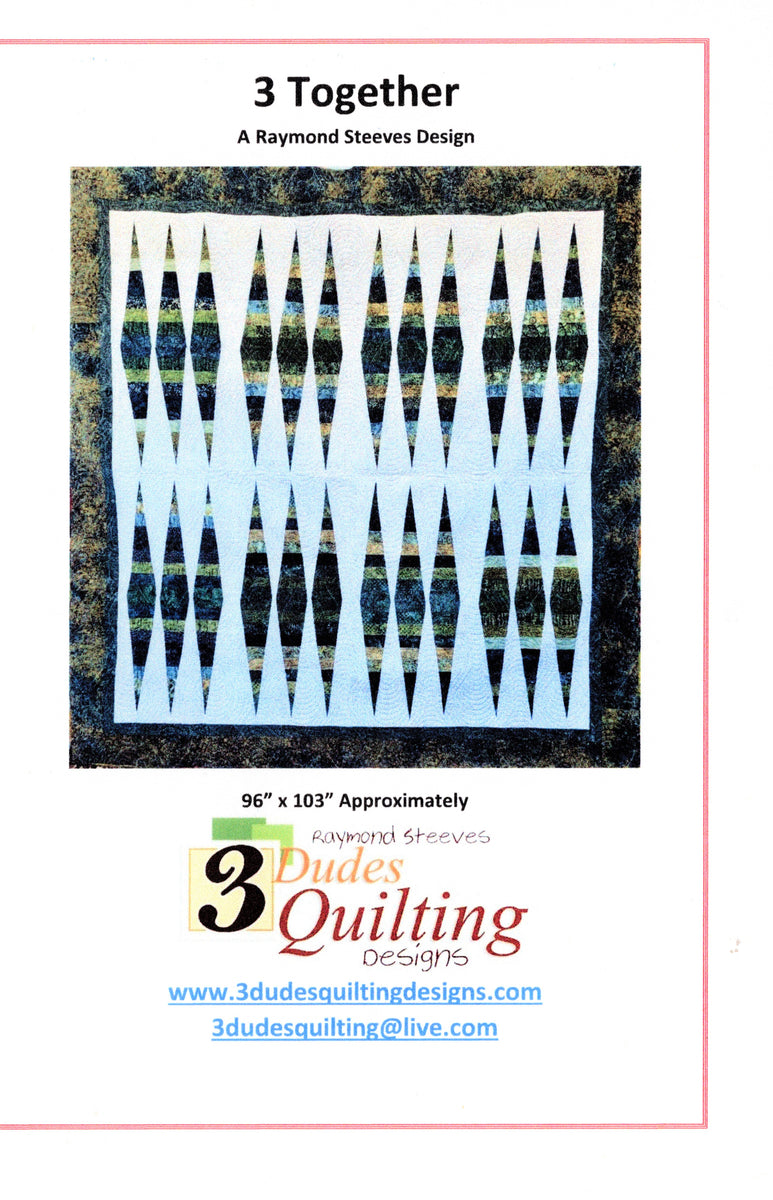 3 Together Quilt – 3 Dudes Quilting Designs